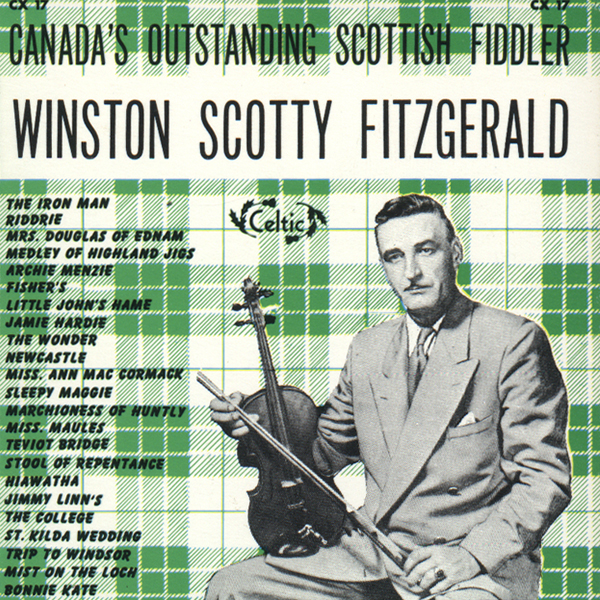 Canada's Outstanding Scottish Fiddler by Winston Scotty Fitzgerald ...
