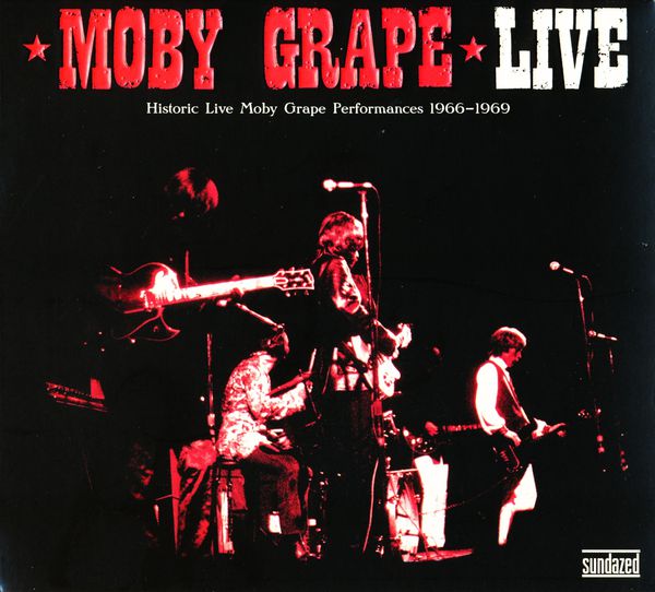 Live by Moby Grape (Album; Sundazed; SC 11210): Reviews, Ratings, Credits, Song list - Rate Your ...