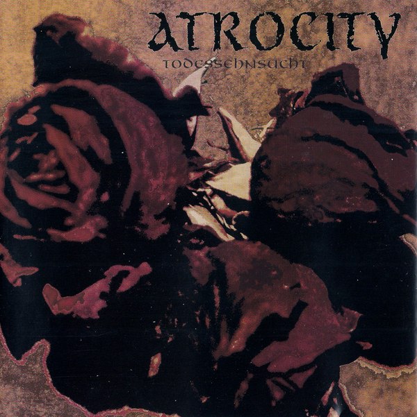 Todessehnsucht by Atrocity (Album; Roadrunner; RR 9128 2): Reviews ...