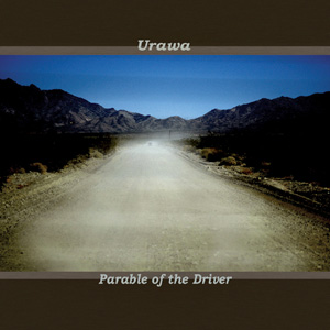 Parable of the Driver by Urawa (Album): Reviews, Ratings, Credits, Song ...