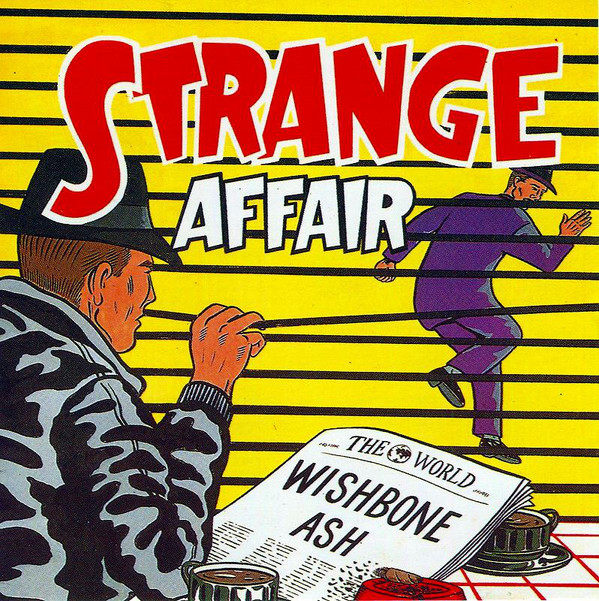 Strange Affair by Wishbone Ash (Album; I.R.S.; VICP-5063): Reviews ...