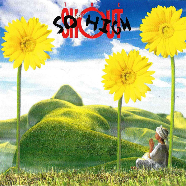 So High by The Shout (Album): Reviews, Ratings, Credits, Song list ...