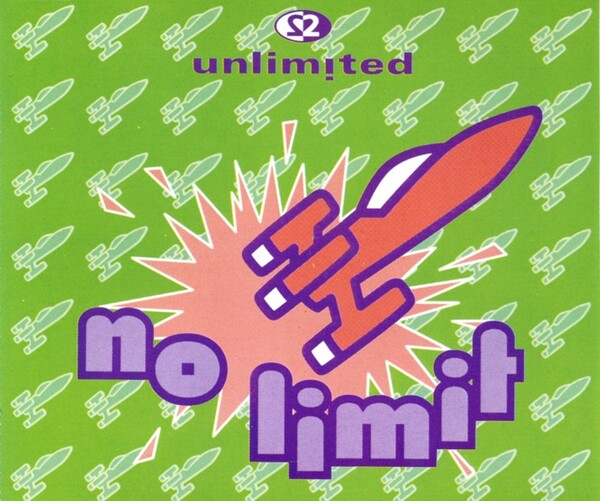 2 Unlimited - No Limit - Lyrics and ratings - Rate Your Music