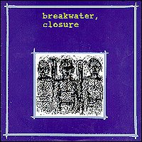 Breakwater / Closure by Breakwater / Closure (EP, Emo): Reviews ...