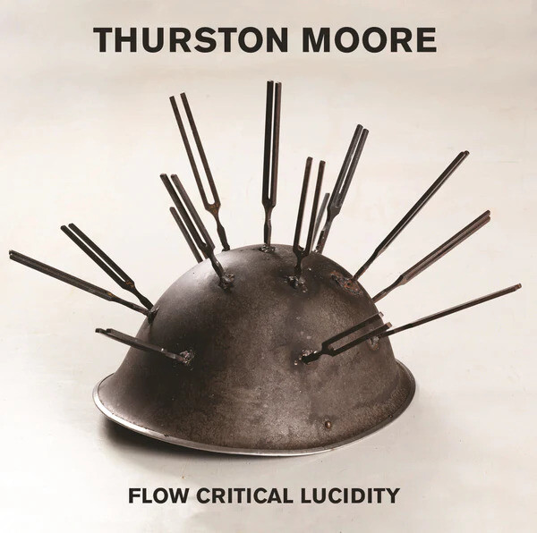 Flow Critical Lucidity by Thurston Moore (Album, Experimental Rock ...