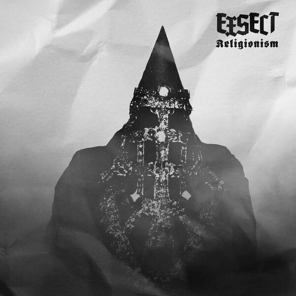 Religionism by Exsect (Album, Dark Electro): Reviews, Ratings, Credits ...
