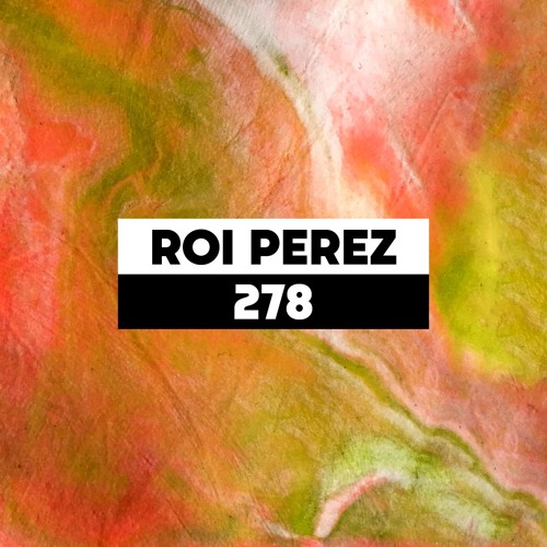 Dekmantel Podcast 278 by Roi Perez (DJ Mix): Reviews, Ratings, Credits ...