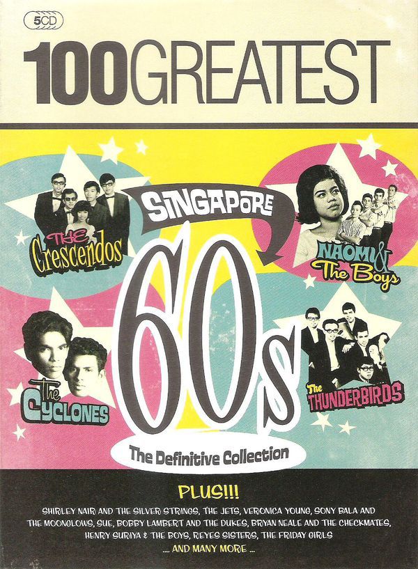 100 Greatest Singapore 60s: The Definitive Collection by Various ...