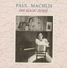 The Magic Horse by Paul Machlis (Album): Reviews, Ratings, Credits ...