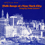 Folk Songs of New York City by June Lazare (Album, American Folk Music ...