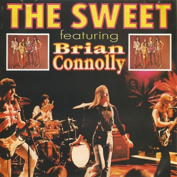 The Sweet featuring Brian Connolly by The Sweet featuring Brian ...