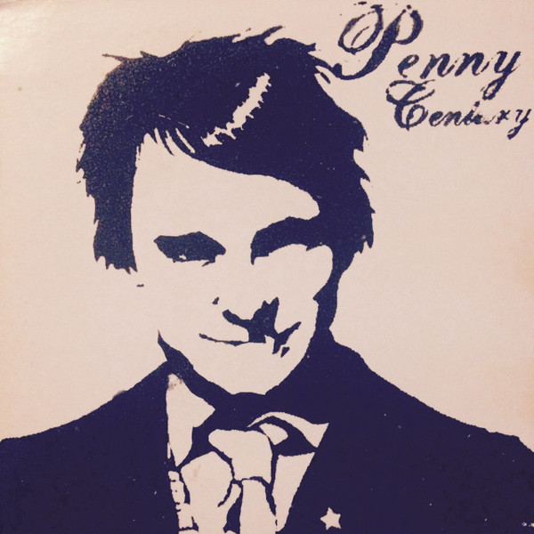 Penny Century by Penny Century (EP): Reviews, Ratings, Credits, Song ...