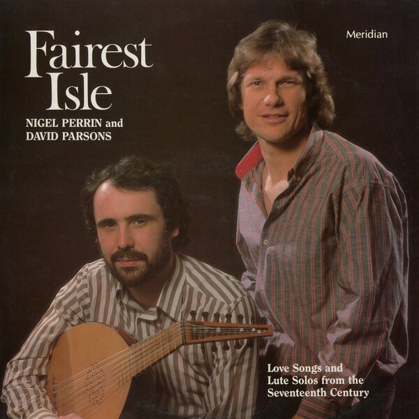 Fairest Isle: Love Songs and Lute Solos From the Seventeenth Century by ...