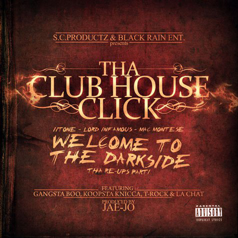 Welcome to the Darkside: The Re-Ups Part I by Tha Club House Click ...