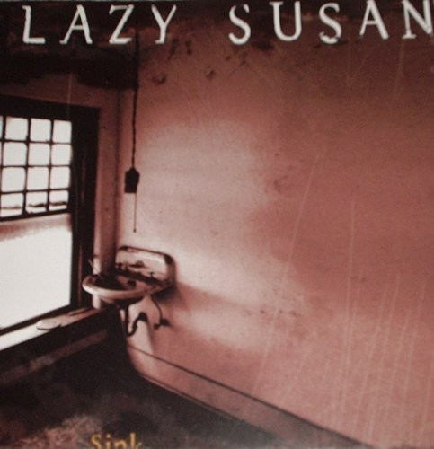 Sink by Lazy Susan (Album): Reviews, Ratings, Credits, Song list - Rate ...