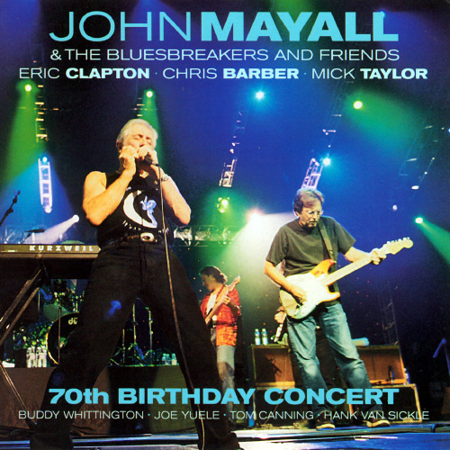 70th Birthday Concert by John Mayall & The Bluesbreakers and Friends ...