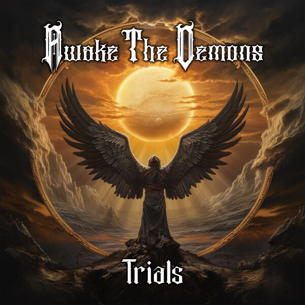 Trials by Awake the Demons (Album): Reviews, Ratings, Credits, Song ...