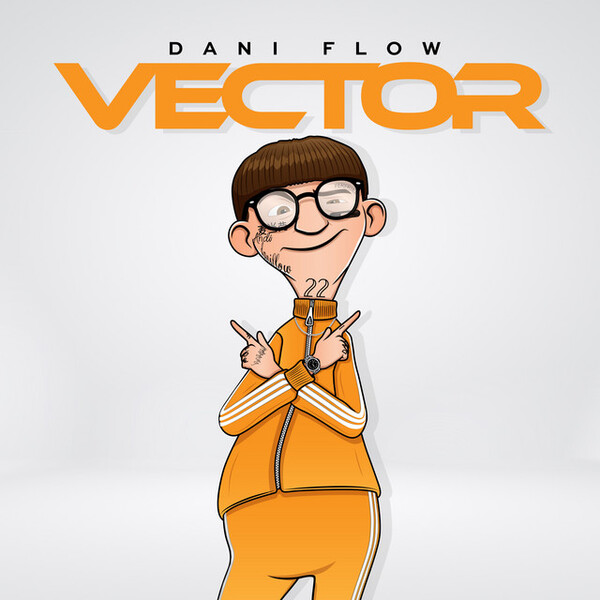 Vector by Dani Flow (Single): Reviews, Ratings, Credits, Song list ...