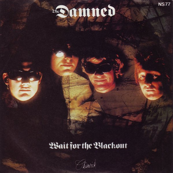 Wait for the Blackout / Jet Boy Jet Girl by The Damned / Captain ...