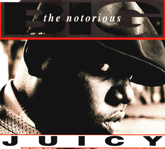Juicy by The Notorious B.I.G. (Single; Bad Boy; 78612-79007-2): Reviews ...