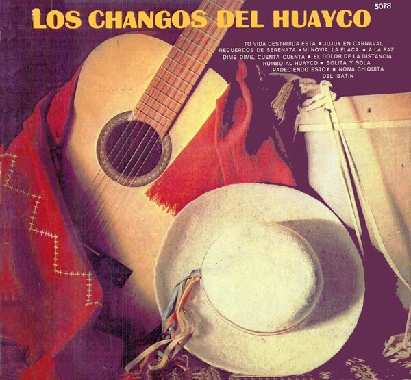Los Changos del Huayco by Los Changos del Huayco (Album, Indigenous ...