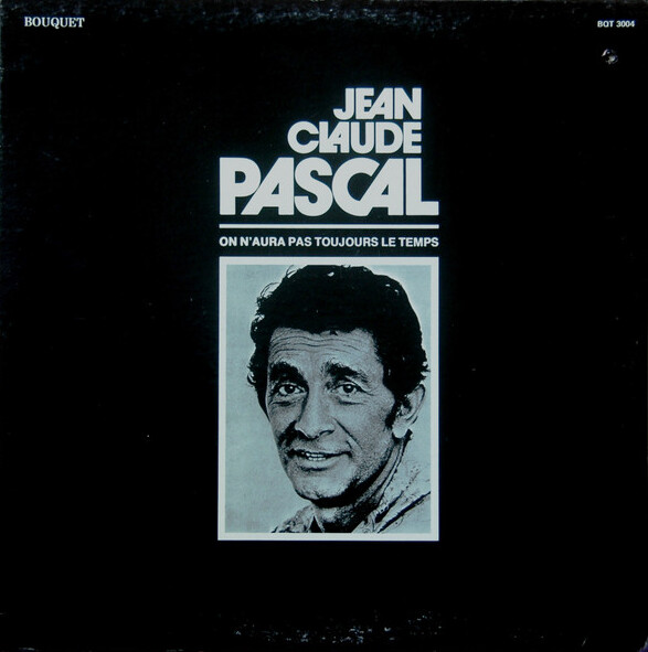 On n'aura pas toujours le temps by Jean-Claude Pascal (Album, Chanson ...