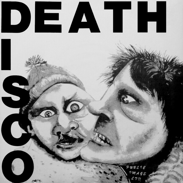 Public Image Ltd. - Death Disco - Lyrics and ratings - Rate Your Music