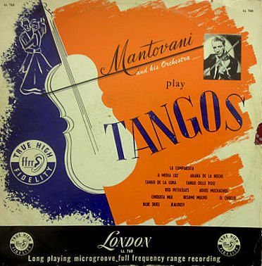 Mantovani and His Orchestra Play Tangos by Mantovani and His Orchestra ...
