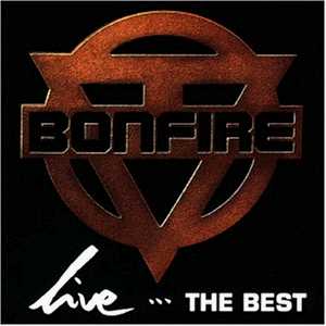 Live... The Best by Bonfire (Album, Hard Rock): Reviews, Ratings ...