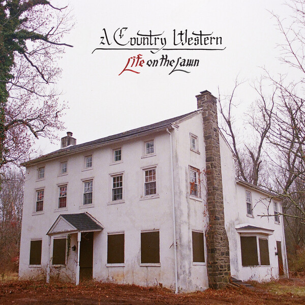 Life on the Lawn by A Country Western (Album, Slacker Rock): Reviews ...