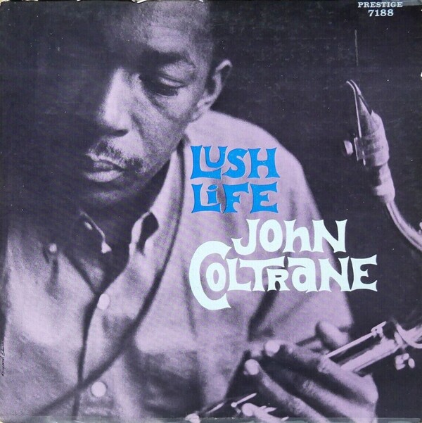 Lush Life by John Coltrane (Album, Cool Jazz): Reviews, Ratings ...
