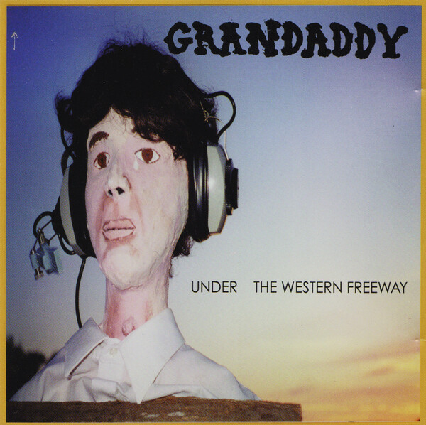 Grandaddy - Go Progress Chrome - Lyrics and ratings - Rate Your Music