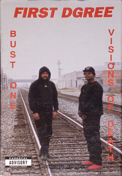 Bust One / Visions of Death by First Dgree (Single, West Coast Hip Hop ...