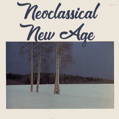 RYM Ultimate Box Set > Neoclassical New Age - Rate Your Music