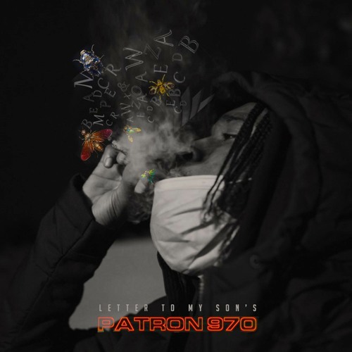 Letter to My Son's by El Patron 970 (Single): Reviews, Ratings, Credits ...