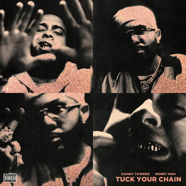 Tuck Your Chain by Danny Towers & Money Man (Single): Reviews, Ratings ...