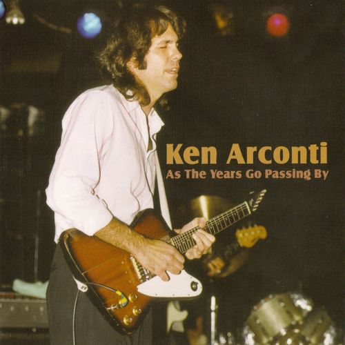 As the Years Go Passing By by Ken Arconti (Album, Blues Rock): Reviews ...
