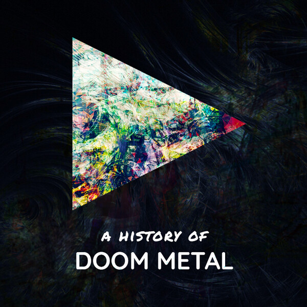 A History of Doom Metal // Spotify Playlist - Rate Your Music
