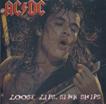 Loose Lips, Sink Ships by AC/DC (Bootleg): Reviews, Ratings, Credits ...