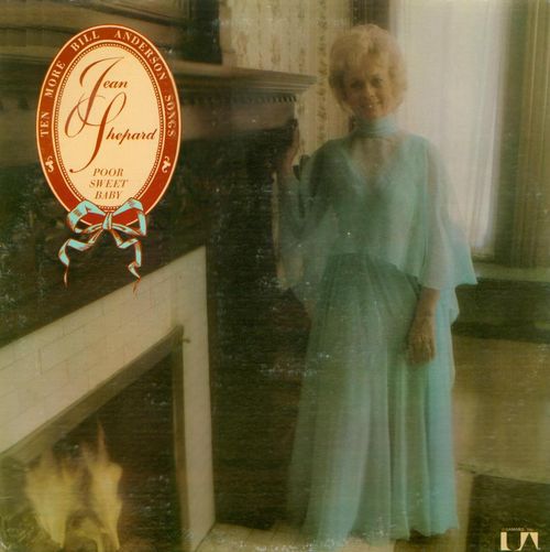 Poor Sweet Baby and Ten More Bill Anderson Songs by Jean Shepard (Album ...