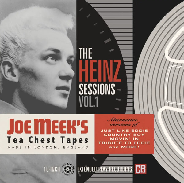 The Heinz Sessions, Vol. 1: Joe Meek's Tea Chest Tapes by Heinz & Joe Meek (Additional release ...
