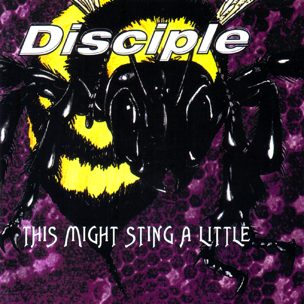 This Might Sting a Little by Disciple (Album; Rugged; 91872-1199-2 ...