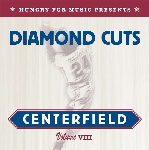 Diamond Cuts, Volume VIII: Centerfield by Various Artists (Compilation ...