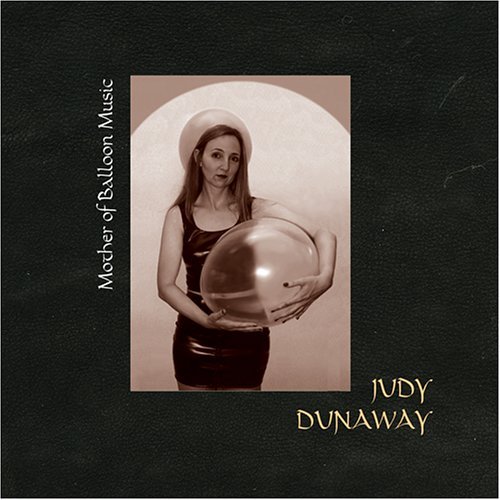 Review for Mother of Balloon Music - Judy Dunaway / Tom Chiu / FLUX ...