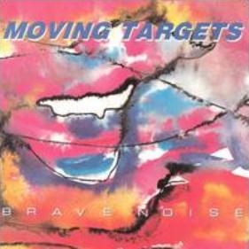 Brave Noise by Moving Targets (Album, Post-Hardcore): Reviews, Ratings ...