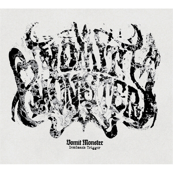 Deadman's Trigger by Vomit Monster (Album): Reviews, Ratings, Credits ...