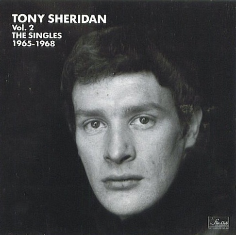 Tony Sheridan Vol. 2 (The Singles 1965 -1968) by Tony Sheridan ...