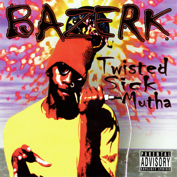 Twisted Sick Mutha by Bazerk (Album, Nu Metal): Reviews, Ratings ...