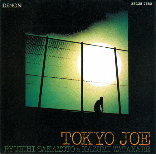 Tokyo Joe by Ryuichi Sakamoto & Kazumi Watanabe (Compilation ...