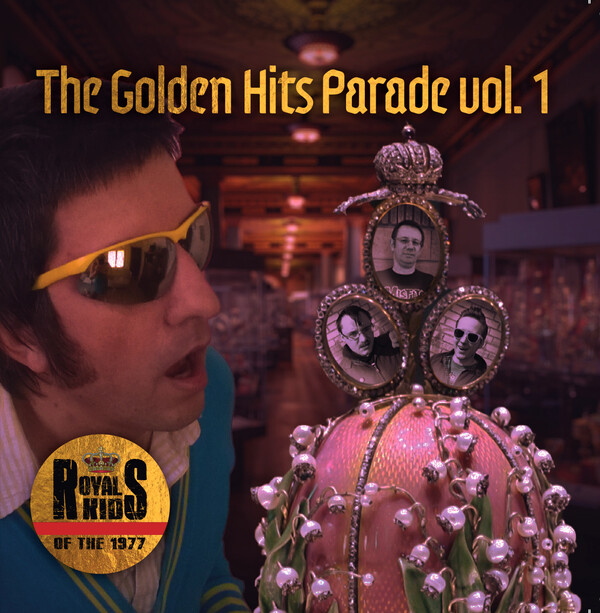 The golden hits parade vol. 1 by Royal Kids of the 1977 (Album ...